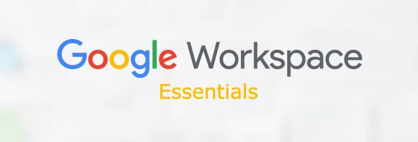 Google Workspace Essentials