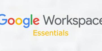Google Workspace Essentials